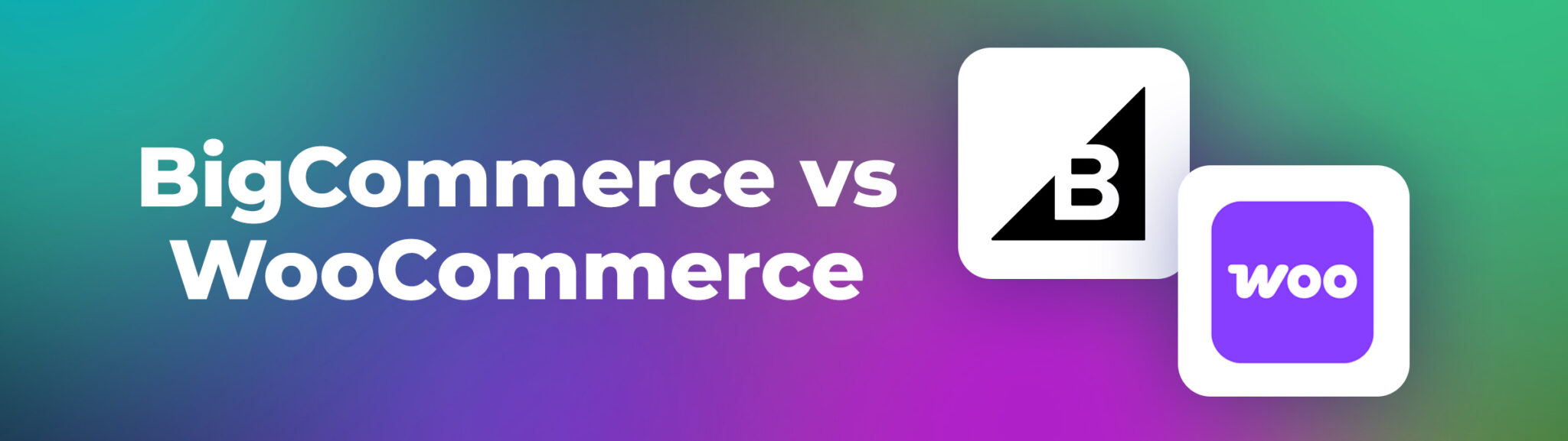 BigCommerce vs WooCommerce - 2025