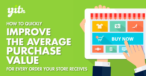 How to increase the average purchase value in your store
