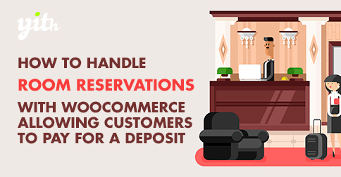 WooCommerce: Deposit for room reservations