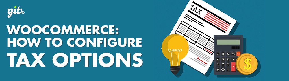 WooCommerce: How to configure tax options
