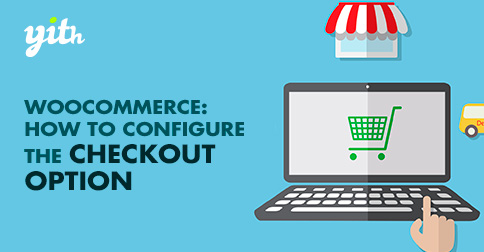 WooCommerce: How to set the Checkout options