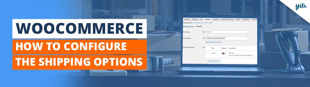WooCommerce: How to configure the shipping options