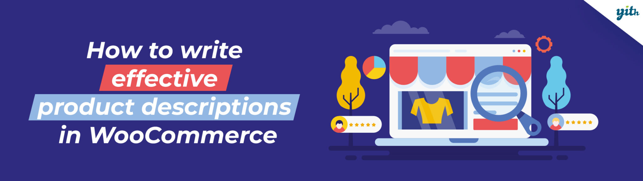 How to write effective product descriptions in WooCommerce 2025