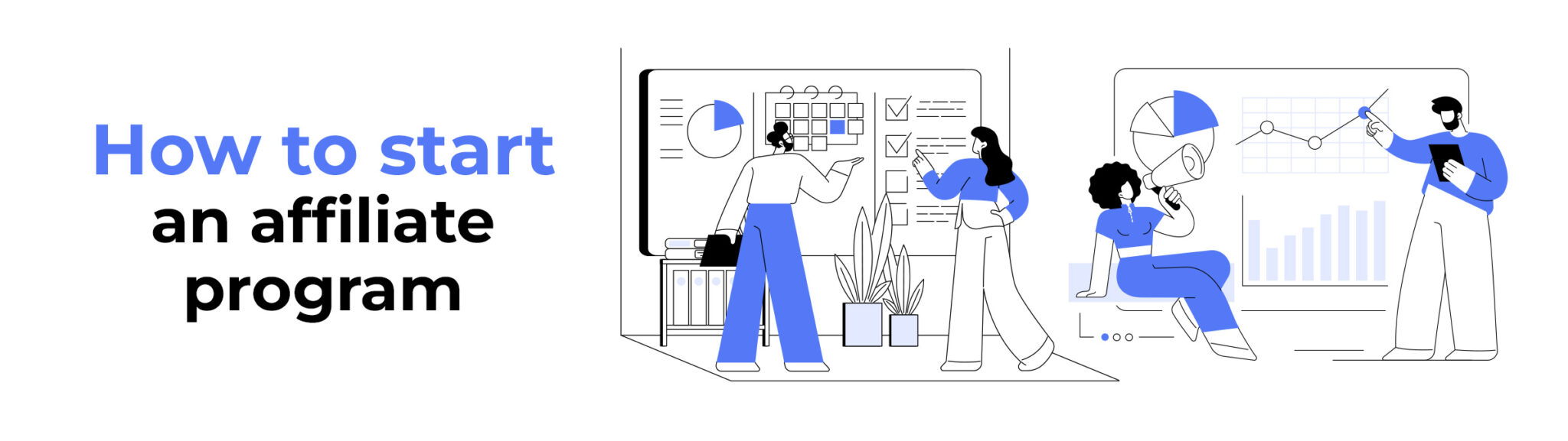 How to start an affiliate program - Guide 2023