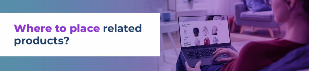 Why related products are so important 2025