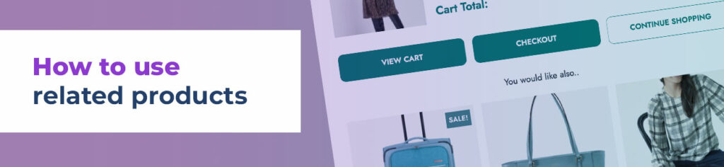 Why related products are so important 2025