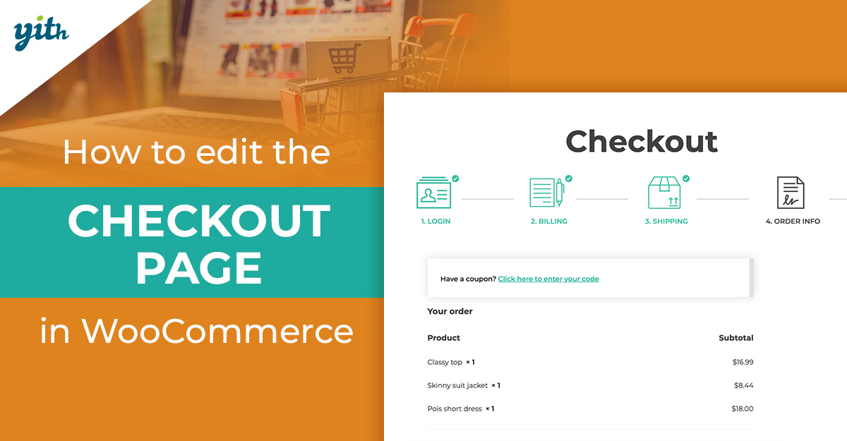 How to edit the checkout page in WooCommerce - Guide 2025