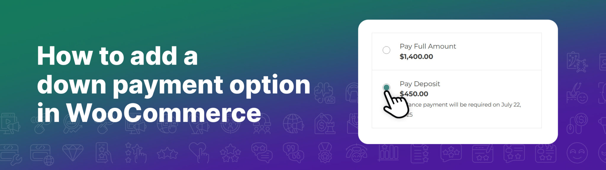 How to Add a Down Payment Option in WooCommerce - Guide 2025