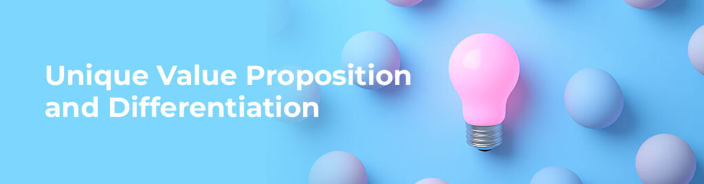 Unique Value Proposition: What It Is, How to Create It, and Why It ...